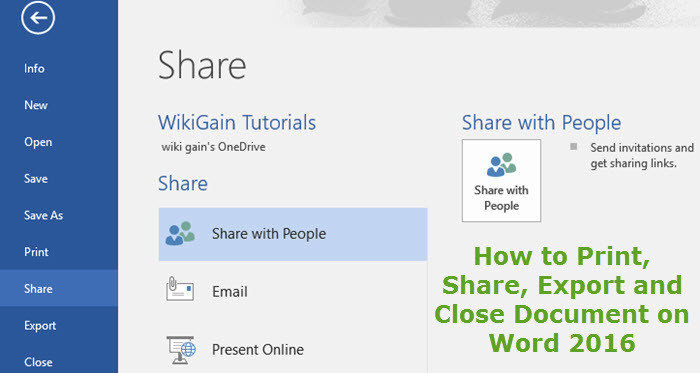 Working With File Tab In Microsoft Word 2016 Part 3 Wikigain