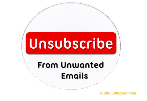 How to Unsubscribe from Unwanted Emails? - wikigain How to Unsubscribe from Unwanted Emails? - wikigain